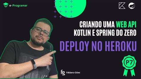 Deploy De Aplicação Spring Boot No Heroku Web Api Kotlin Do Zero 7