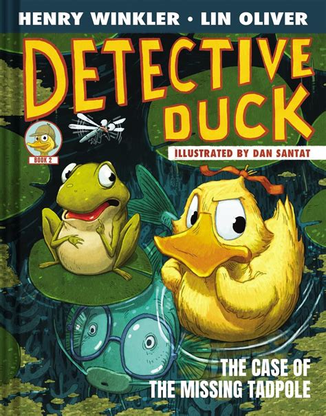 Detective Duck The Case Of The Missing Tadpole Detective Duck 2
