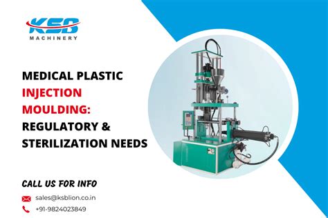 Medical Plastic Injection Moulding Regulatory And Sterilization Needs