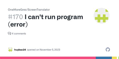 I Can T Run Program Error Issue OneMoreGres ScreenTranslator GitHub