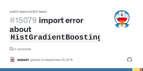 Import Error About `histgradientboostingregressor` · Issue 15079 · Scikit Learnscikit Learn