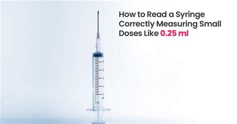 How To Read A Syringe Correctly Measuring Small Doses 025 Ml