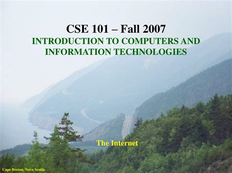 Ppt Cse 101 Fall 2007 Introduction To Computers And Information Technologies The Internet
