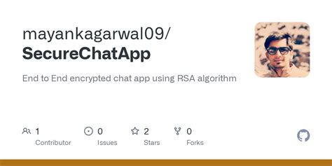 GitHub Mayankagarwal SecureChatApp End To End Encrypted Chat App Using RSA Algorithm