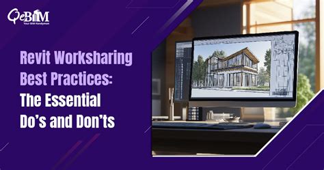 Revit Worksharing Best Practices The Essential Dos And Donts