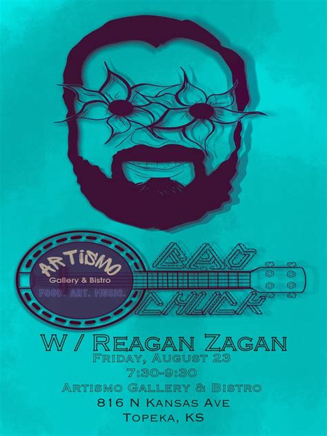 Reagan Zagan With Bad Chuck Artismo Gallery And Bistro Topeka 23 August 2024 Allevents