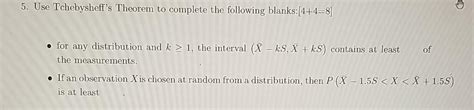 solved 5 use tchebysheff s theorem to complete the