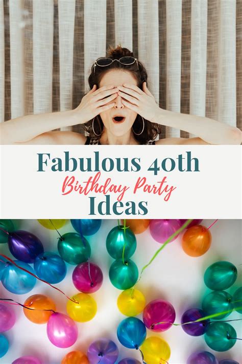 Super Fun 40th Birthday Party Ideas She Will Love 40th Birthday Party Themes 40th Birthday