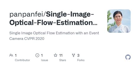 Github Panpanfei Single Image Optical Flow Estimation With An Event Camera Single Image