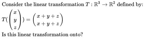 Solved Consider the linear transformation T: R3 + R2 defined | Chegg.com