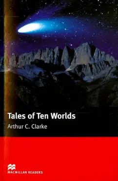 Книга Tales Of Ten Worlds Arthur Clarke Купить книгу читать