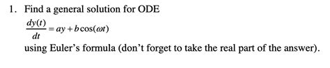 Solved Find A General Solution For ODE Chegg
