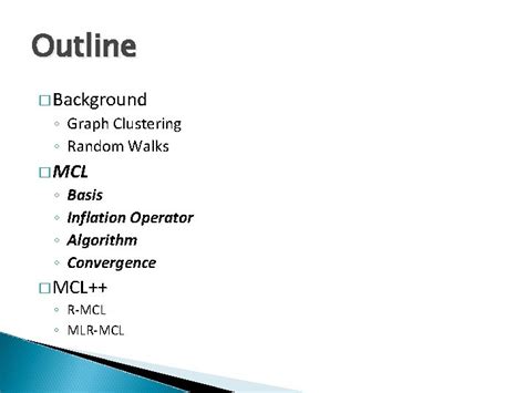 Graph Clustering Based On Random Walk Outline Background