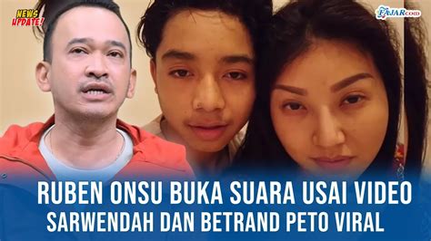 Ruben Onsu Buka Suara Usai Video Sarwendah dan Betrand Peto Viral - YouTube