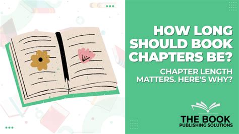 How Long Should Book Chapters Be Chapter Length Matters Here S Why The Book Publishing