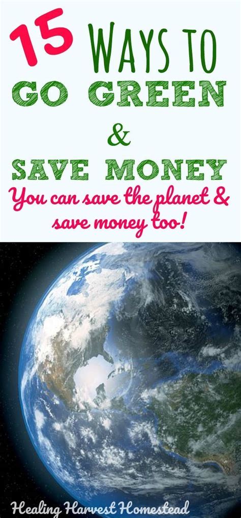 Its Almost Earth Day Here Are 15 Ways To Go Green And Save Money Too