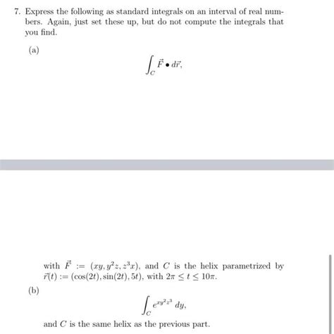 Solved 7 Express The Following As Standard Integrals On An