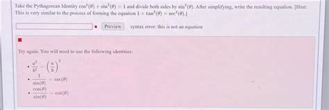 Solved Take the Pythagorean Identity cos2 θ sin2 θ 1 and Chegg com