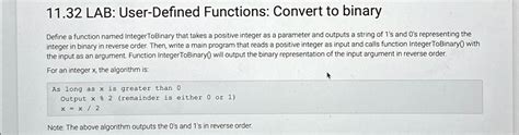 Solved 1132 Lab User Defined Functions Convert To Binary Define A