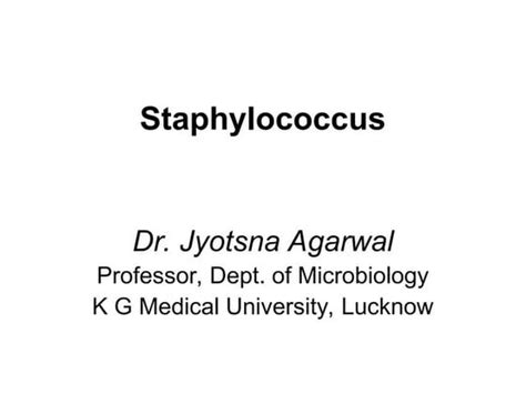 Staphylococcus Aureus Overview Of Slideshare Ppt
