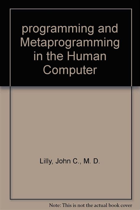 Programming And Metaprogramming In The Human Computer Books