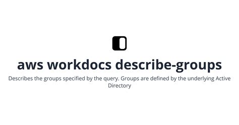 Aws Workdocs Describe Groups Fig