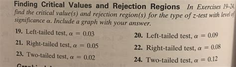 Solved Finding Critical Values And Rejection Regions In
