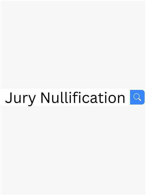 Jury Nullification Sticker For Sale By Trendster5 Redbubble