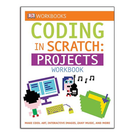 Coding In Scratch Projects Workbook