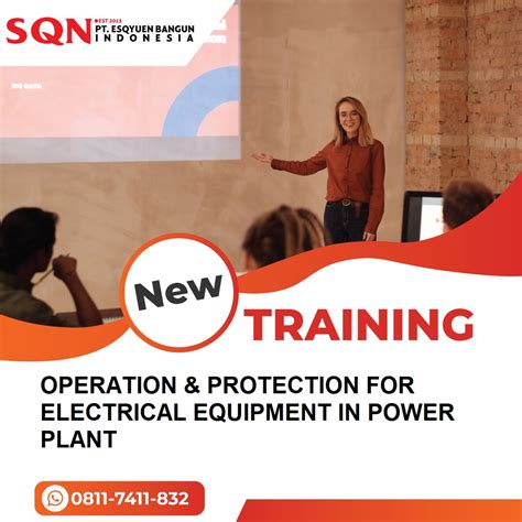 Training Operation And Protection For Electrical Equipment In Power Plant Sqn Training
