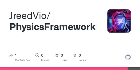 GitHub JreedVio PhysicsFramework