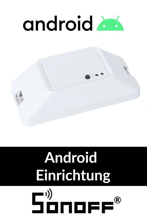 Sonoff Basic R3 Diy In Android Einrichten Android App Smart Home
