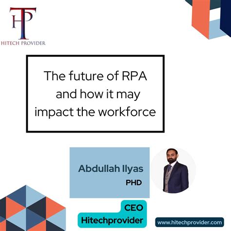 Dr Abdullah Ilyas On Linkedin Rpa Automation Design Technology Work Job Software Finance…