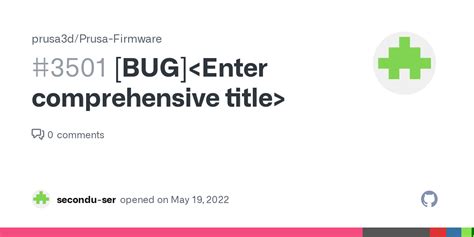 Bug Issue Prusa D Prusa Firmware Github