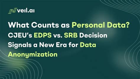 What Is The Difference Between ‘de Identified And ‘anonymized Data — Veilai