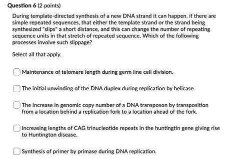 Solved Question 6 2 Points During Template Directed Synthesis Of A