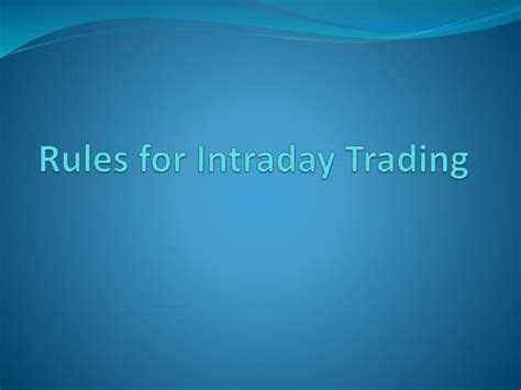 Intraday Trading Formulae Strategies And Rules Pptx