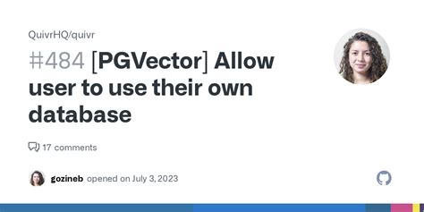 [pgvector] allow user to use their own database · issue 484 · quivrhq