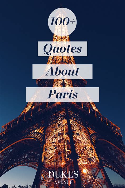 100 Captivating Quotes About Paris To Fall In Love With