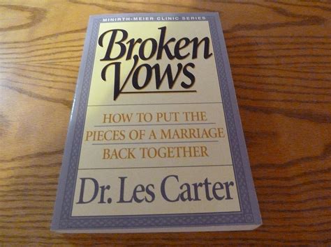 Broken Vows Minirth Meier Clinic Series Carter Les 9780840733498