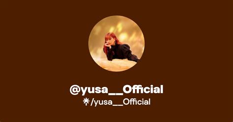 Yusaofficial Twitter Instagram Linktree