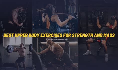 25 Push Pull Upper Body Strength Exercises For Mass Growth R