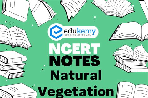 UPSC NCERT Notes Geography Natural Vegetation