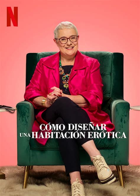Cómo Diseñar Una Habitación Erótica Serie De Tv