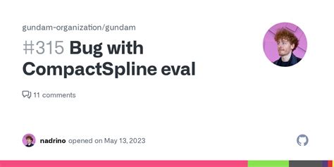 Bug With Compactspline Eval · Issue 315 · Gundam Organizationgundam