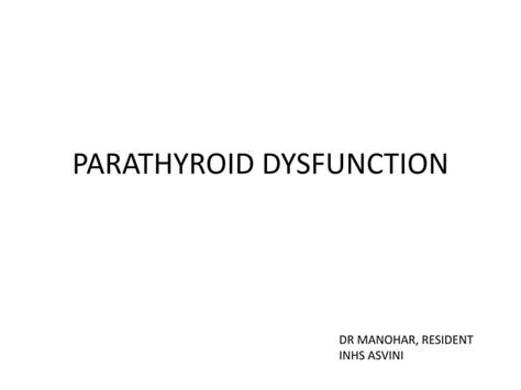 Parathyroid Dysfunction Ppt