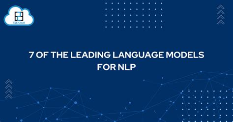Of The Leading Language Models For NLP