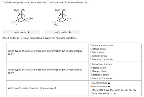 the newman projections below show two conformations of the same molecule h3c ch3 h3c ch3 h3c h ...