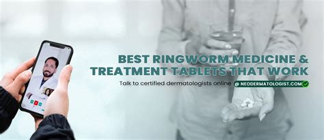 Ringworm Infection Medicine Best Tablets Creams And Treatment