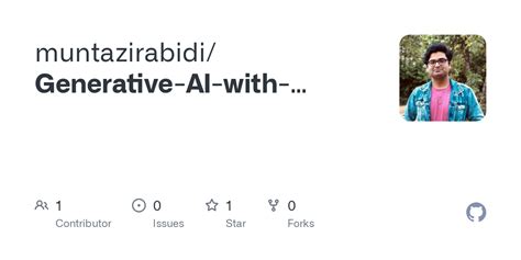 GitHub Muntazirabidi Generative AI With LLMs Course